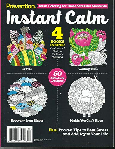 PREVENTION INSTANT CALM ADULT COLORING FOR THOSE STRESSFUL MOMENTS ISSUE,2016