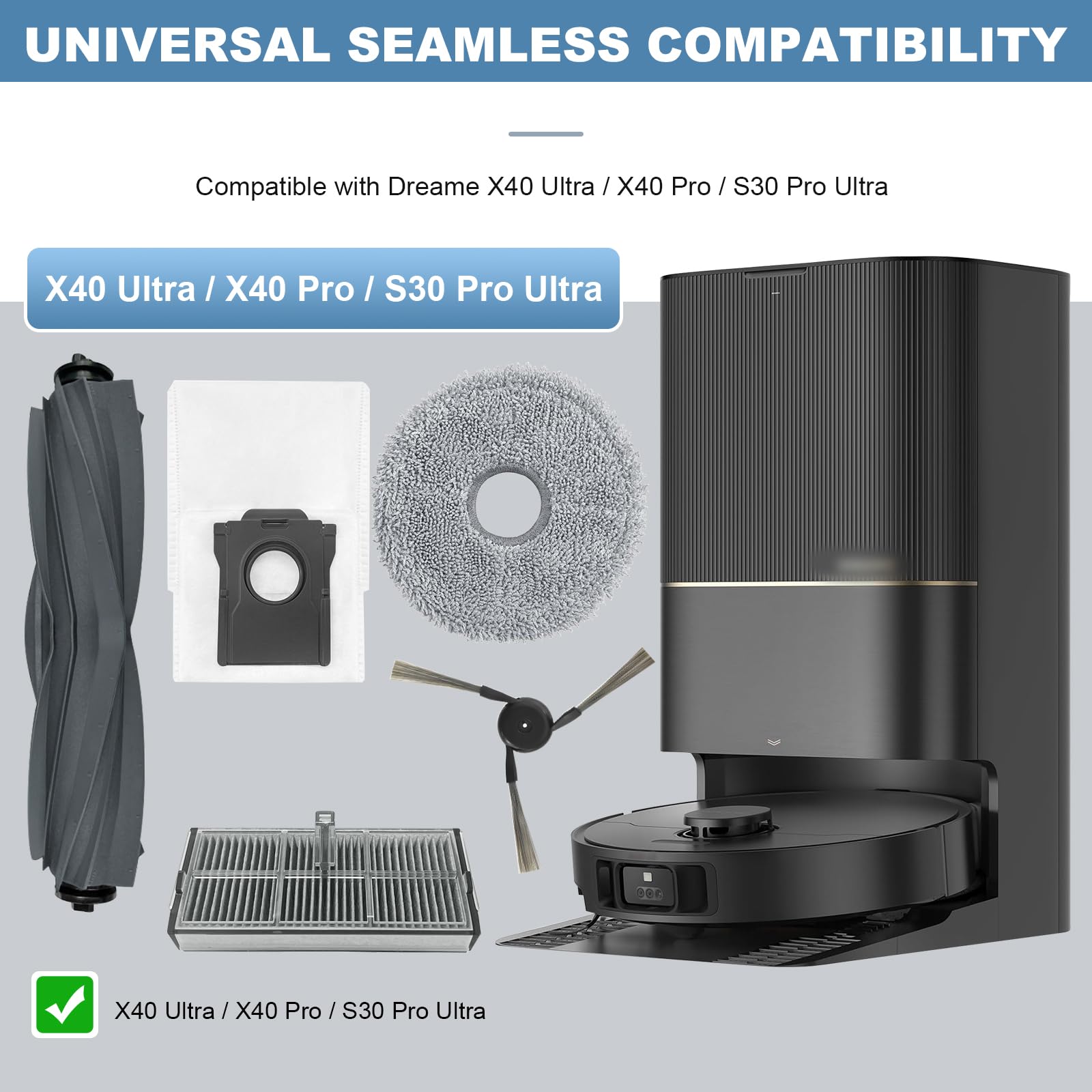 19 Pcs Replacement Accessories appropriate for Dreame X40 Ultra / X40 Pro / S30 Pro Ultra /L40 Ultra Robot Vacuum Cleaner,(1 Rubber Main Brush+ 2 Filters+ 4 Dust Bags+6 Mop Pads+6 Side Brushes)