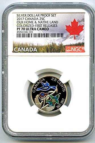 2017 CA CANADA COLORIZED PROOF 150TH ANNIVERSARY 25 CENT FIRST RELEASES Quarter PF70 NGC UCAM