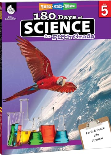 180 Daysâ˘: Science, Earth and Space Science for 5th Grade Practice Workbook for Classroom and Home, Cool and Fun Practice Created by Teachers (180 Days of Practice)