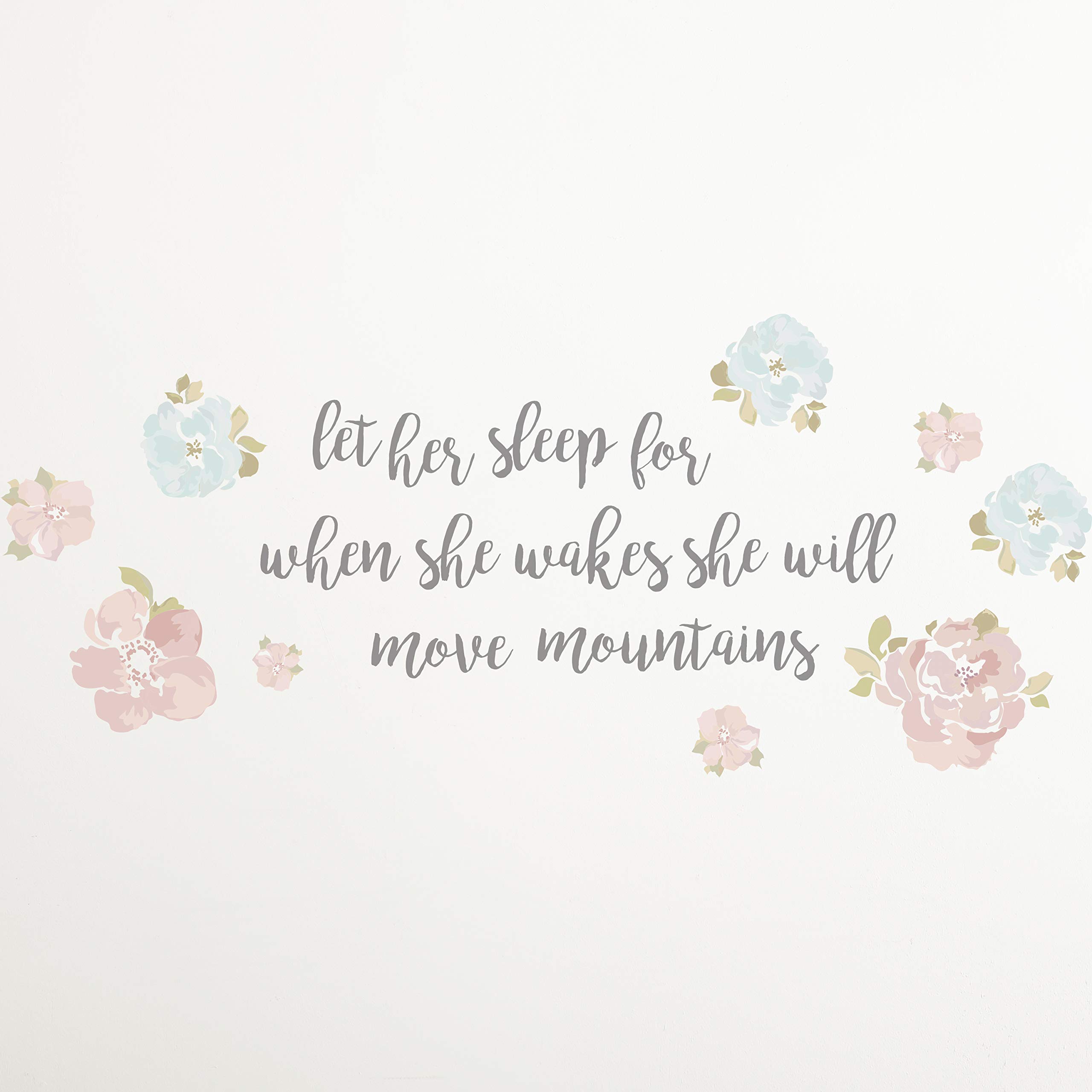 Levtex Baby - Let Her Sleep Floral Peel and Stick Large Decals - Silver, Pink, Aqua - Let Her Sleep for When She Wakes She Will Move Mountains, Multi (LB350WD)