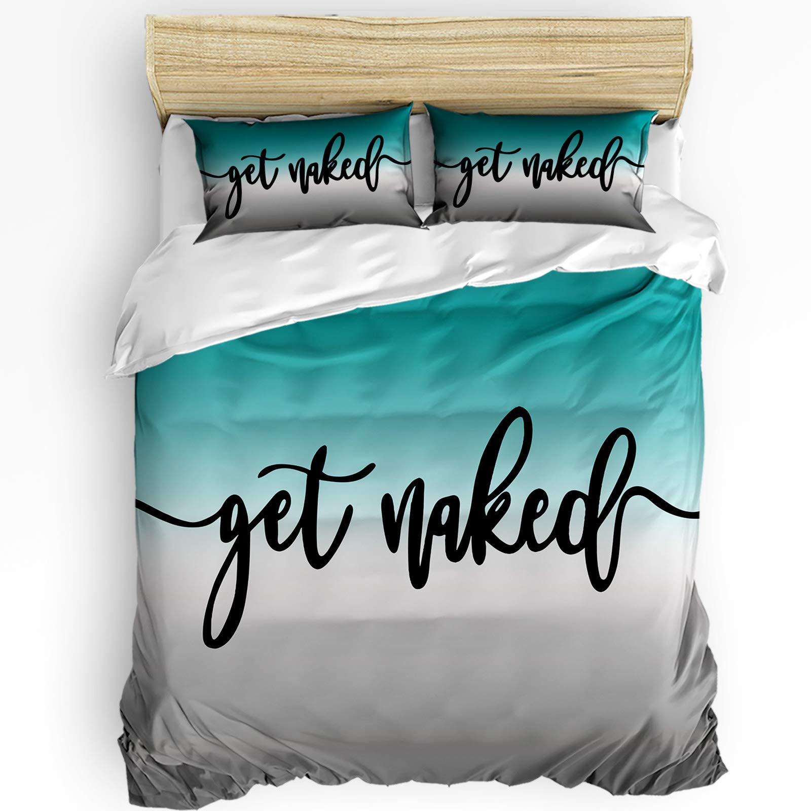 3 Piece Bedding Set Comforter Cover California King, Funny Get-Naked Words Ombre Turquoise Grey Gradient Color 3 pcs Duvet Cover Set with Zipper Closure for Childrens/Teens/Adults