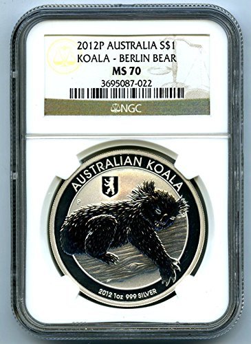 2012 Australia Australian Koala BERLIN BEAR PRIVY .999 Silver Coin 50000 Minted Rare!! $1 MS70 NGC