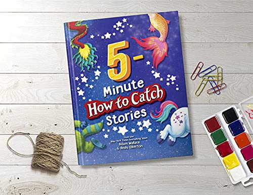 5-Minute How to Catch Stories: 12 Magical Adventures in One Storybook Collection for Kids!