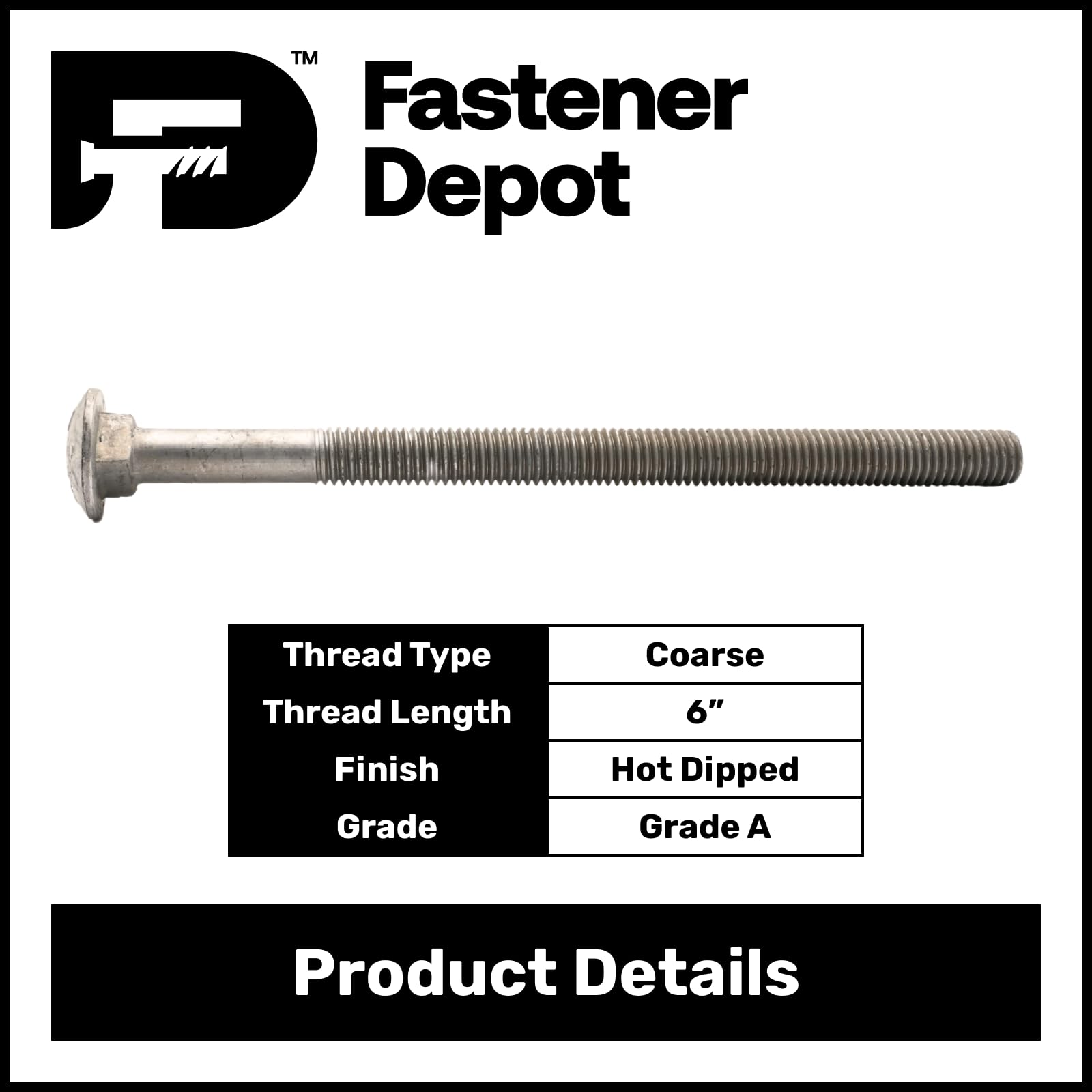 5/16"-18 x 8 Hot Dipped Galvanized Carriage Bolt, Full Thread, Grade A, Quantity 50 - by Fastener Depot, LLC