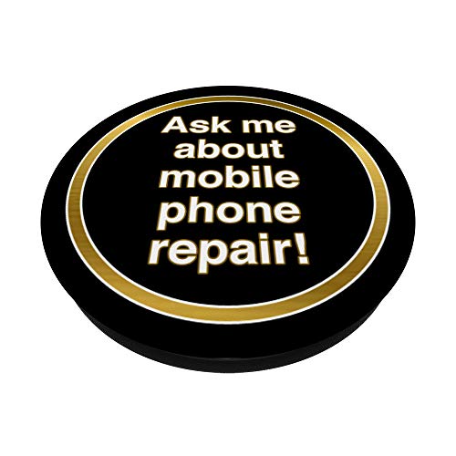 ASK ME ABOUT MOBILE PHONE REPAIR tools and services PopSockets Grip and Stand for Phones and Tablets