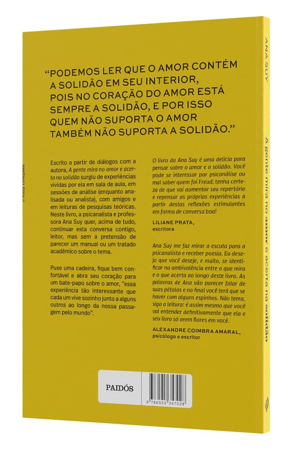 A gente mira no amor e acerta na solidao (Em Portugues do Brasil)