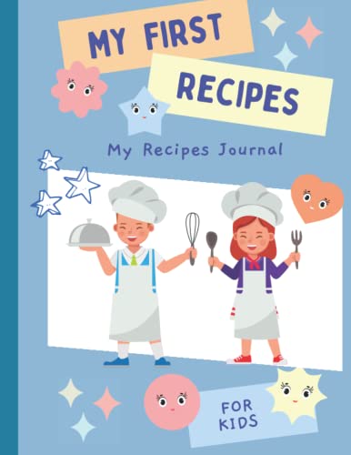 A Blank Recipe Book for Kids to Write in: My Recipe Book To Write In Own Recipes For Daughter, Granddaughter - Kids