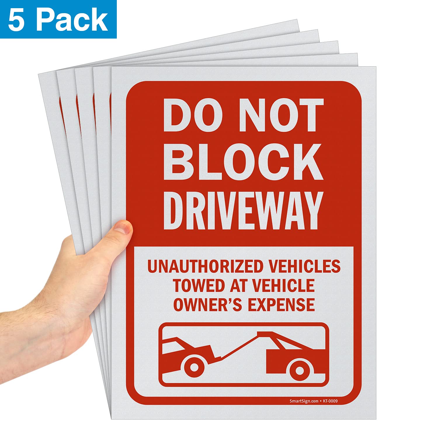 SmartSign (Pack of 5) 12 x 9 inch “Do Not Block Driveway - Unauthorized Vehicles Towed” Sign, Screen Printed, 10 mil Polystyrene Plastic, Red and White, Made in USA