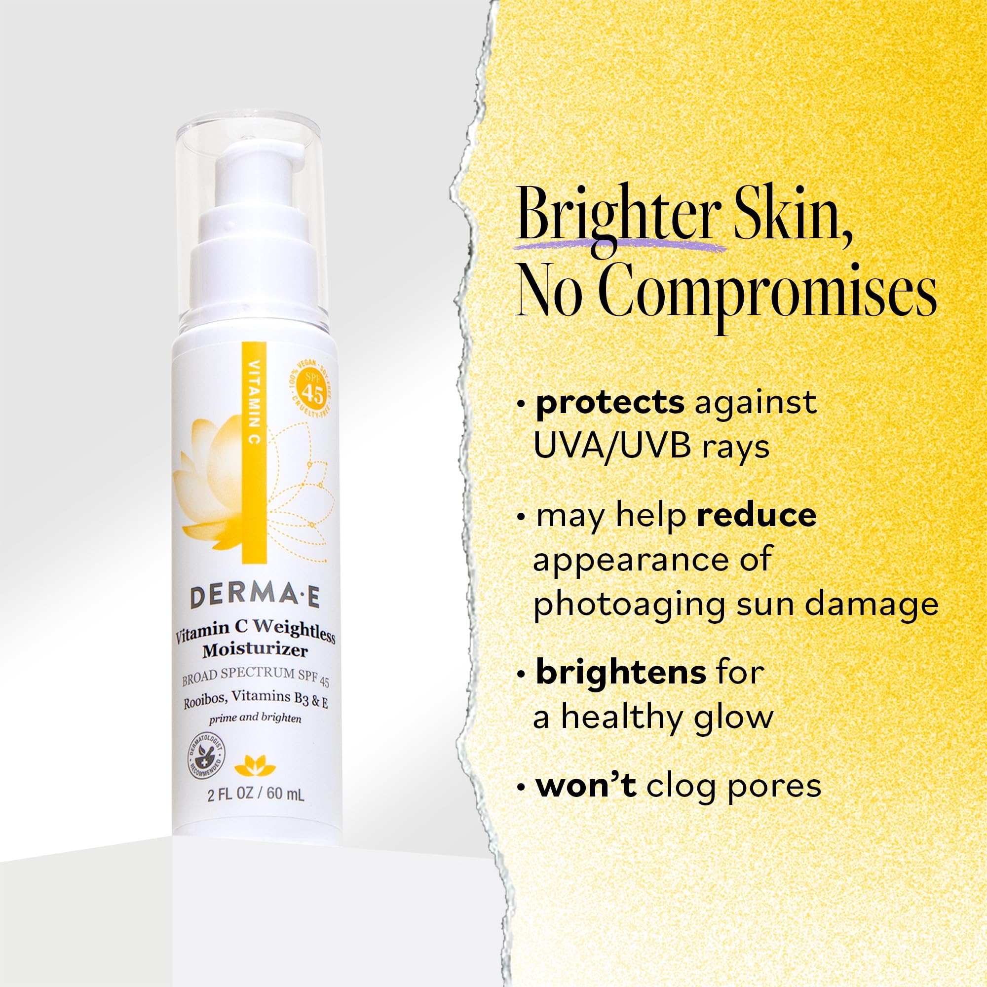 Derma E Vitamin C Weightless Moisturizer SPF 45 β Skin Brightening Face Cream with Mineral UVA/UVB Sunscreen β Hydrating Facial Moisturizer for Lines, Wrinkles and Uneven Tone, 2 Fl Oz