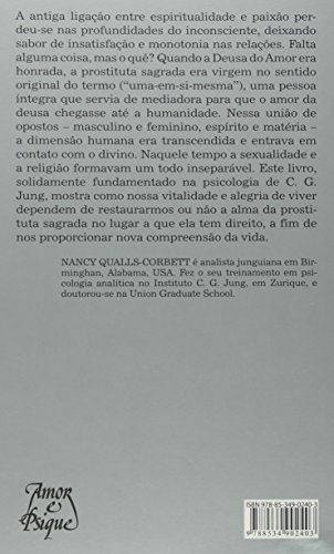 A Prostituta Sagrada. A Face Eterna do Feminino