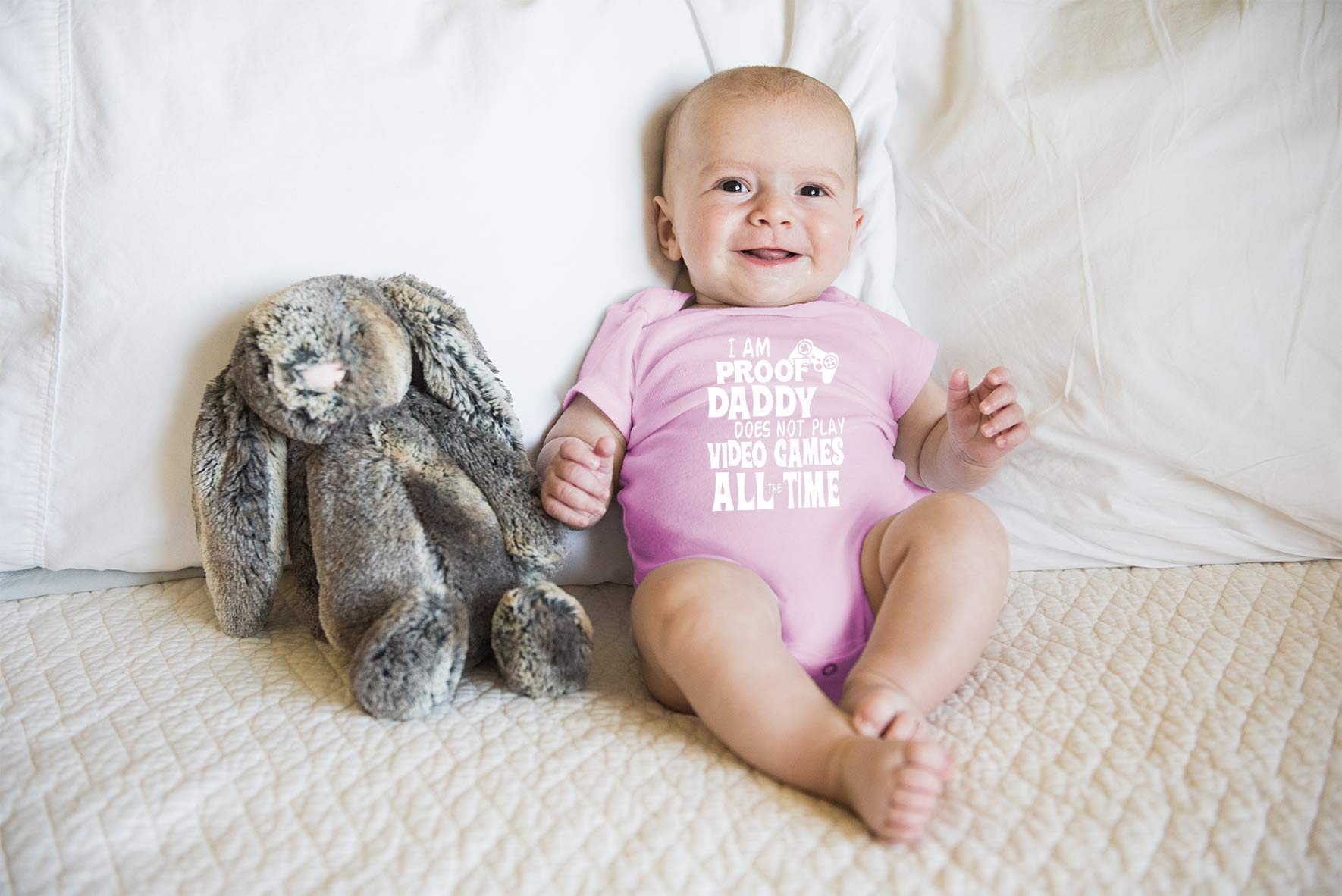 I Am Proof Daddy Does Not Play Video Games All The Time - Funny Baby Essentials Romper Outfits (Newborn, Pink)