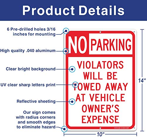 4 pack No Parking Sign, Violators Will Be Towed Away at Vehicle Owners Expense, 14 X 10 Reflective .40 Rust Free Aluminum, UV Protected, Weather Resistant, Waterproof, Durable Ink,Easy to Mount