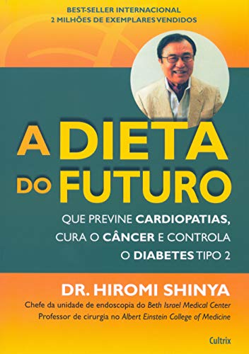 A Dieta do Futuro (Em Portugues do Brasil)