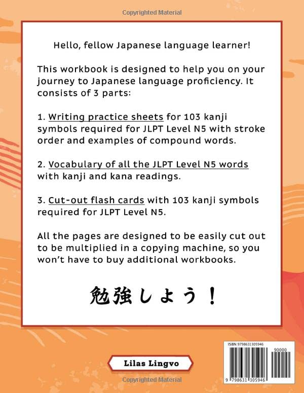 3-in-1 JLPT N5 Kanji Workbook: Japanese language for beginners: Kanji writing practice sheets with stroke order, JLPT Level N5 vocabulary words list ... test preparation (Japanese Writing Workbooks)