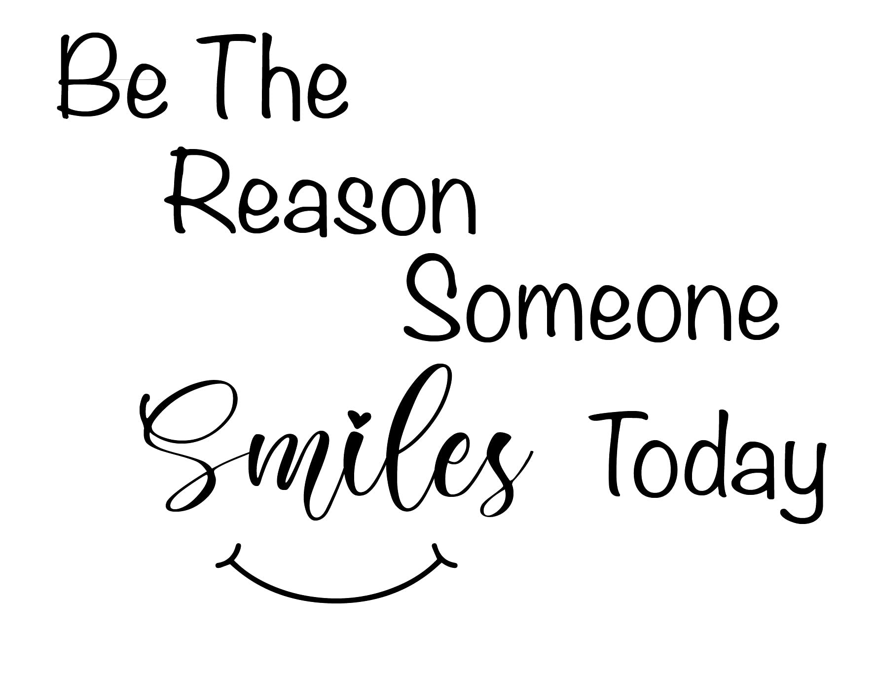 Summerjokes Be The Reason Someone Smiles Today Inspirational DIY Wall Decals Decals Vinyl Stickers for Home Living Room Kitchen Dining Room School Library Classroom Office Cafe Art Wall Decoration