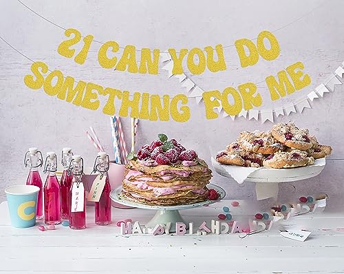 21 Can You Do Something For Me Banner, 21st Birthday Banner, Do Your Thing 21 Decor for 21st Birthday Party Decorations Gold Glitte.
