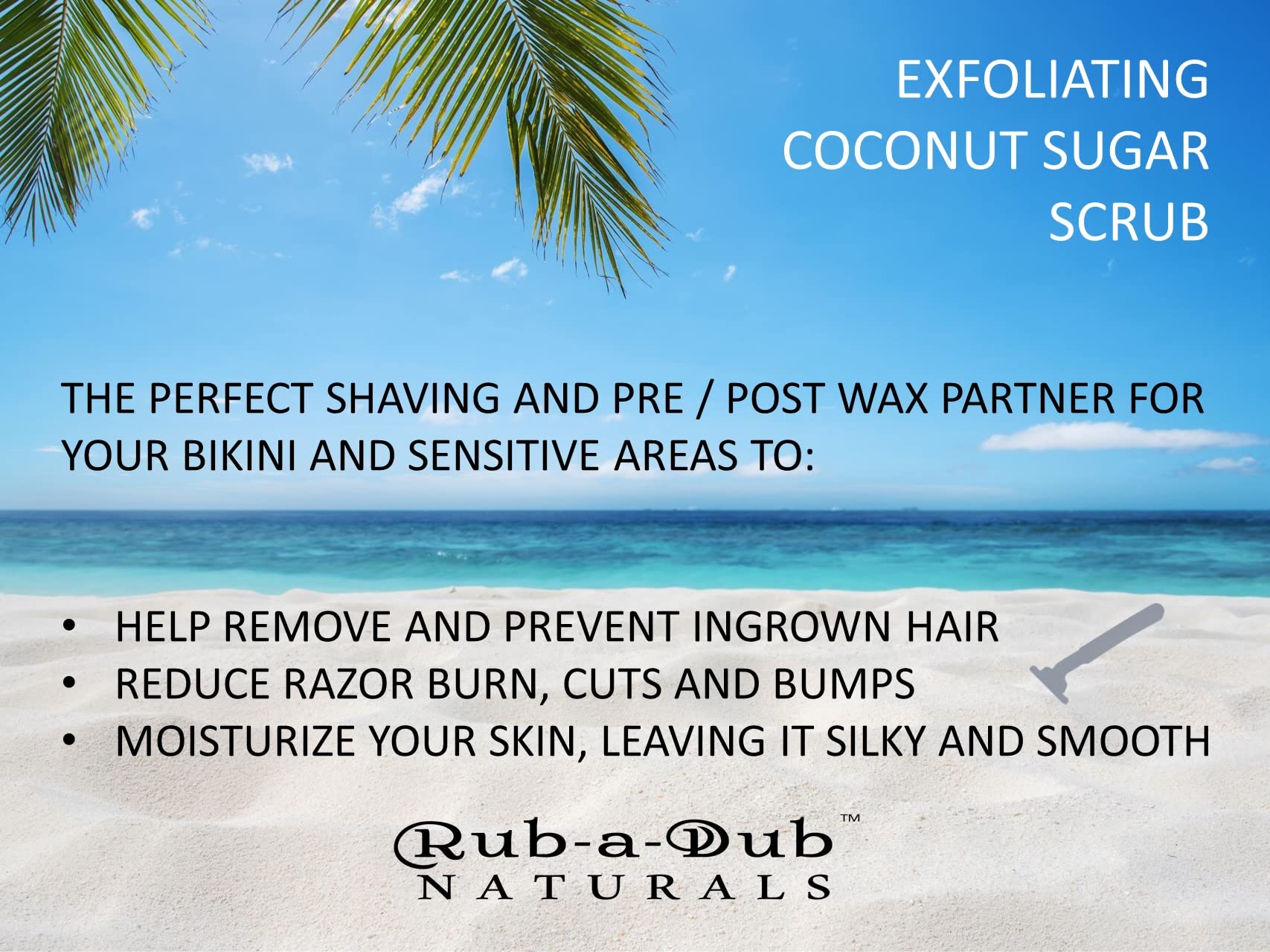 Rub-a-Dub Naturals Premium Exfoliating Scrub for Ingrown Hairs - Bikini Area Scrub, Coconut Scrub, Skin Bump Reducer, KP, Sugar Scrub. MADE IN USA. (5 oz)