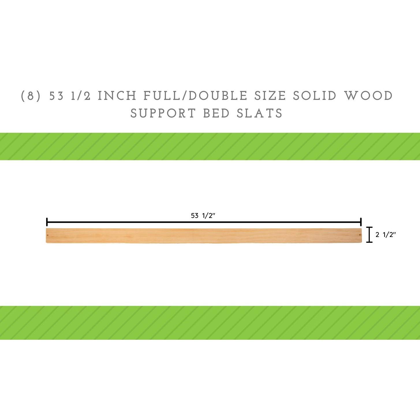 CC KITS Set of Eight - 53 1/2 Inch Full/Double Size Solid Wood Support Bed Slats|for Use Crib Conversion Kits|Platform Frame for Mattress|Bunkie Board, Box Spring or Foundation Replacement Option