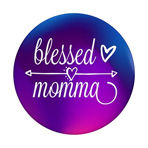 Blessed Momma Hearts and Arrow for Proud Moms and Mothers PopSockets PopGrip: Swappable Grip for Phones & Tablets