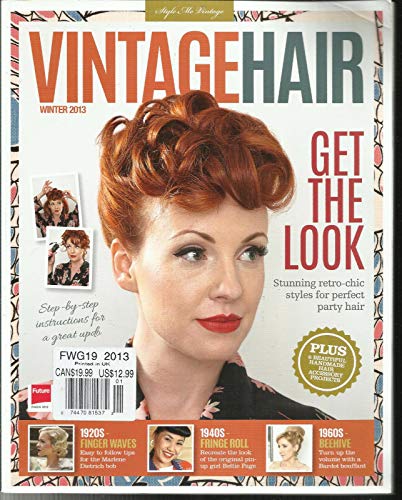 VINTAGE HAIR MAGAZINE, STYLE ME VINTAGE GET THE LOOK WINTER, 2013 FWG19 UK