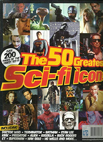 THE 50 GREATEST SCI-FI ICONS MAGAZINE, OVER 200 PAGES ISSUE # 1 ISSUE, 2014