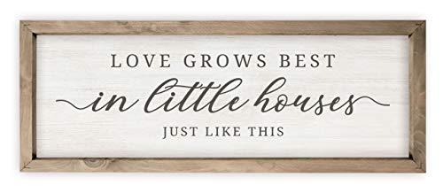 Love Grows Best In Little Houses Just Like This Rustic Wood Sign 6x18 (Frame Included)