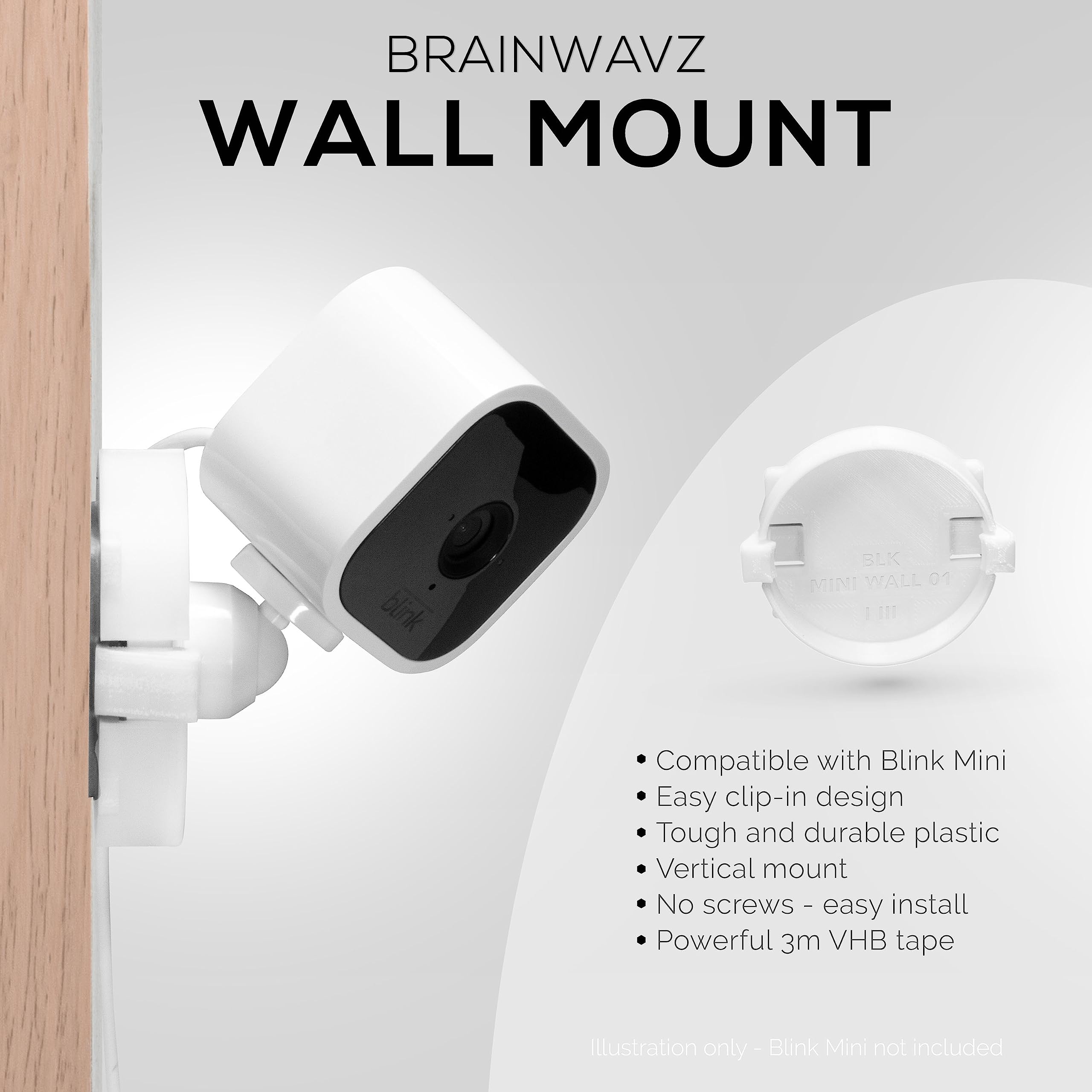 BRAINWAVZ [EOL] Wall Mount Holder for Blink Mini Camera, No Screws, Stick On with Strong 3M VHB Tape, Fast, No Screws, No Mess Install (2 Pack, White), Blink Bracket Stand [EOL]