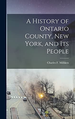 A History of Ontario County, New York, and its People