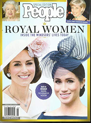 PEOPLE MAGAZINE, SPECIAL EDITION ROYAL WOMEN INSIDE THE WINDSORS' LIVE TODAY
