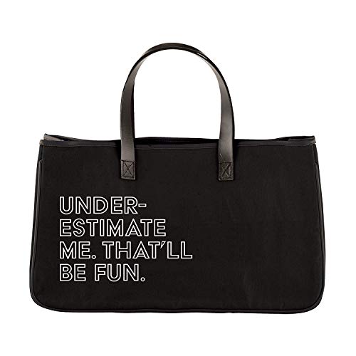 Creative Brands Slant CollectionsCanvas Tote Bag, Medium, Underestimate Me