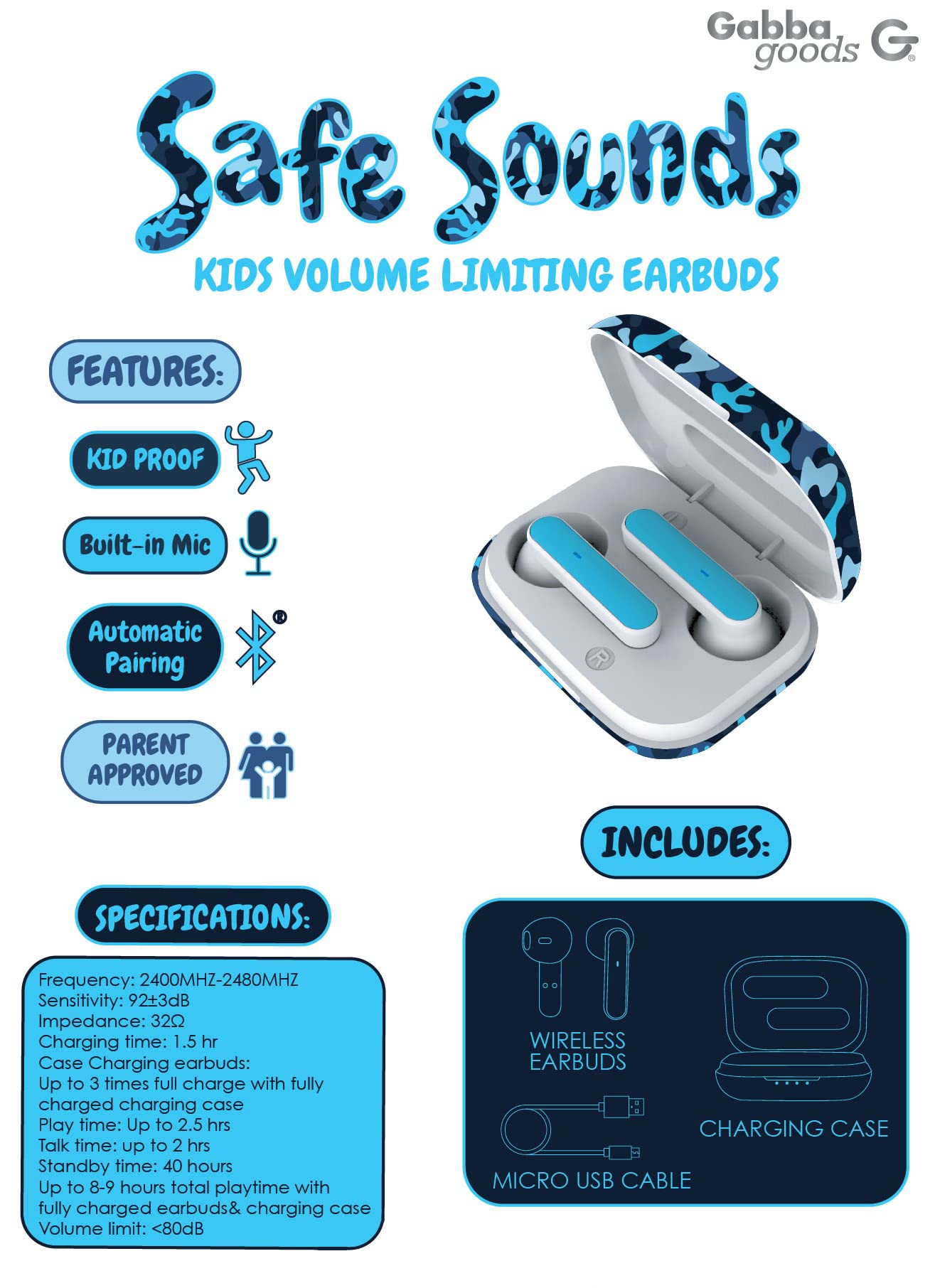 Gabba Goods Safe Sound Earbuds for Kids, Built-in Mic up to 8 Hours of Playing time with Charging Case Kids Proof