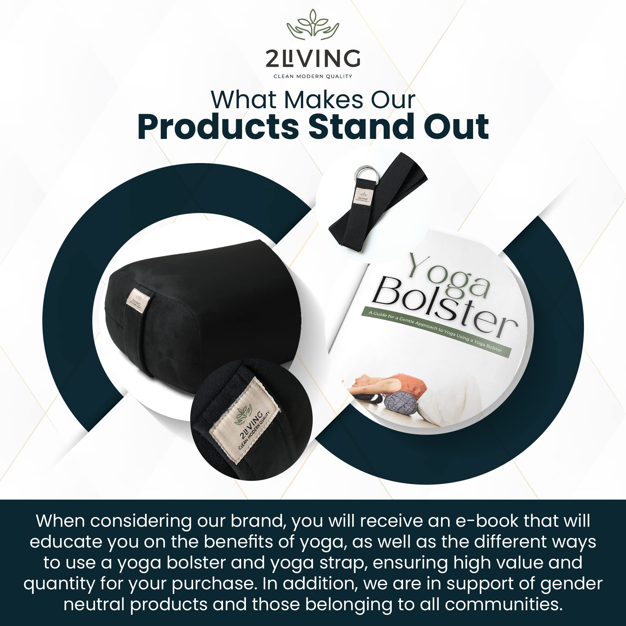2Living Yoga Set Includes - Yoga Bolster (Yoga Pillow), Yoga Strap, and E-book
