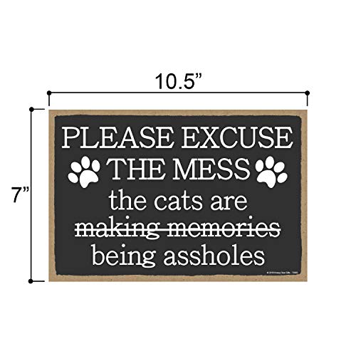 Honey Dew Gifts, Please Excuse the Mess, Funny Wooden Home Decor for Cat Pet Lovers, Hanging Decorative Wall Sign, 7 Inches by 10.5 Inches
