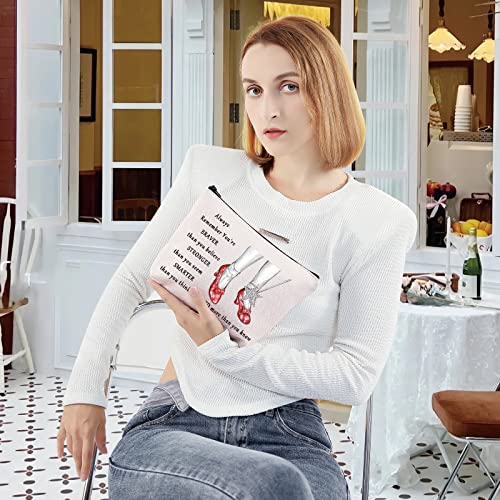 LEVLOPrincess Red Slippers Cosmetic Make up Bag You Are Braver Stronger Smarter Than You Think Gift Ruby Red Slippers Makeup Zipper Pouch Bag Wizard Movie Merch( Doro Bag)