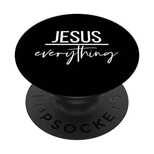 Jesus Over Everything Religious Christian Christ Our Lord PopSockets PopGrip: Swappable Grip for Phones & Tablets