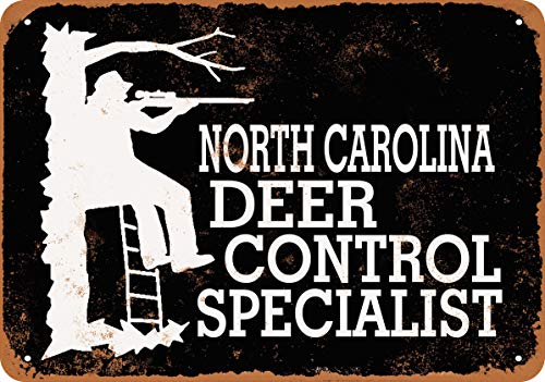 7 x 10 METAL SIGN - North Carolina Deer Control Specialist - Vintage Rusty Look