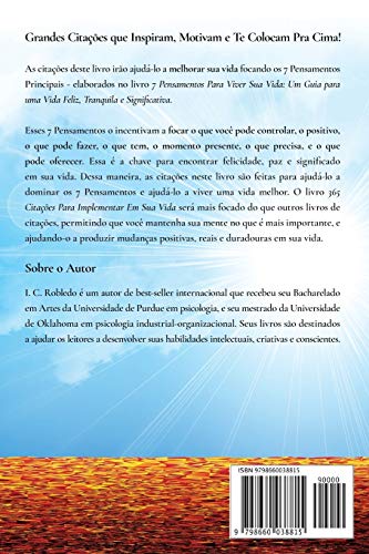 365 Citações Para Implementar Em Sua Vida: Palavras de Sabedoria Poderosas, Inspiradoras e Transformadoras Para Alegrar Seus Dias (Domine Sua Mente, Transforme Sua Vida) (Portuguese Edition)