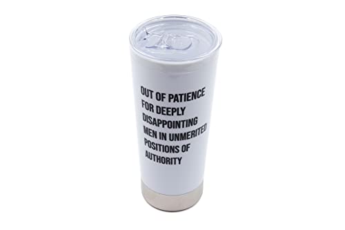 GETBULLISH Out of Patience for Deeply Disappointing Men in Unmerited Positions of Authority Feminist Travel Mug in White