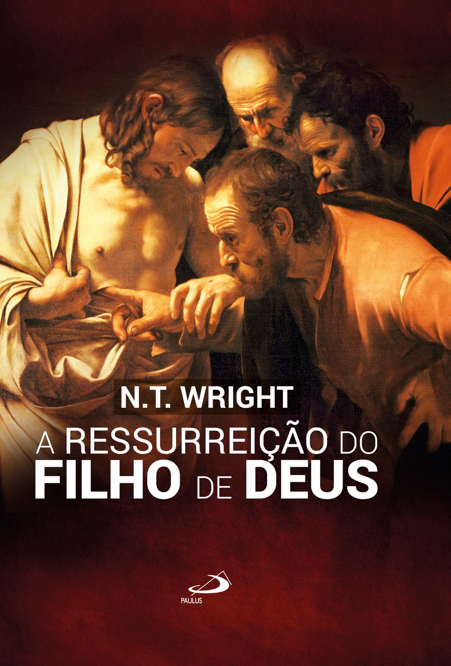 A ressurreição do filho de Deus