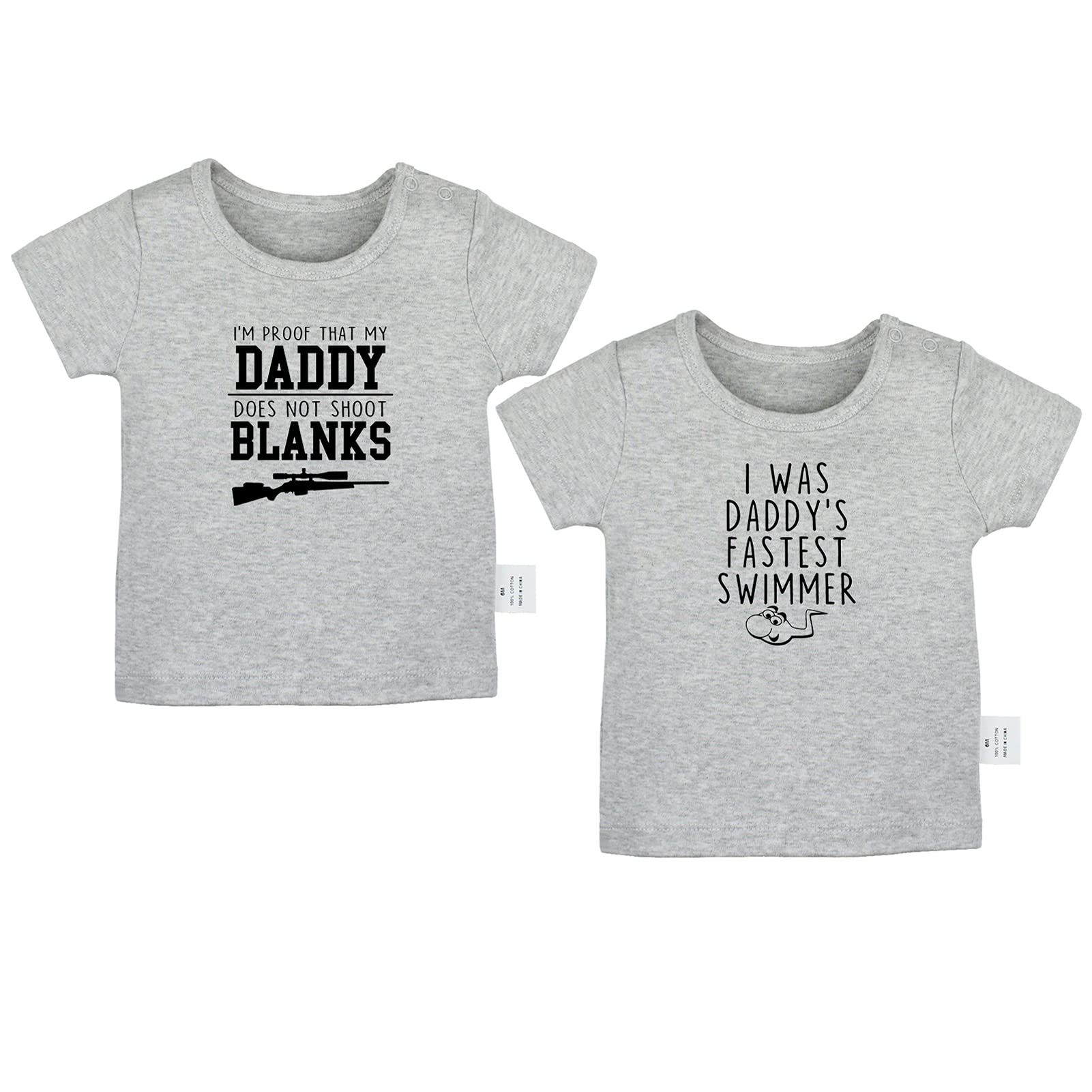 I was Daddy's Fastest Swimmer & I'm Proof That My Daddy Does Not Shot Blanks Funny T-Shirts Newborn Infant Baby Graphic Tee