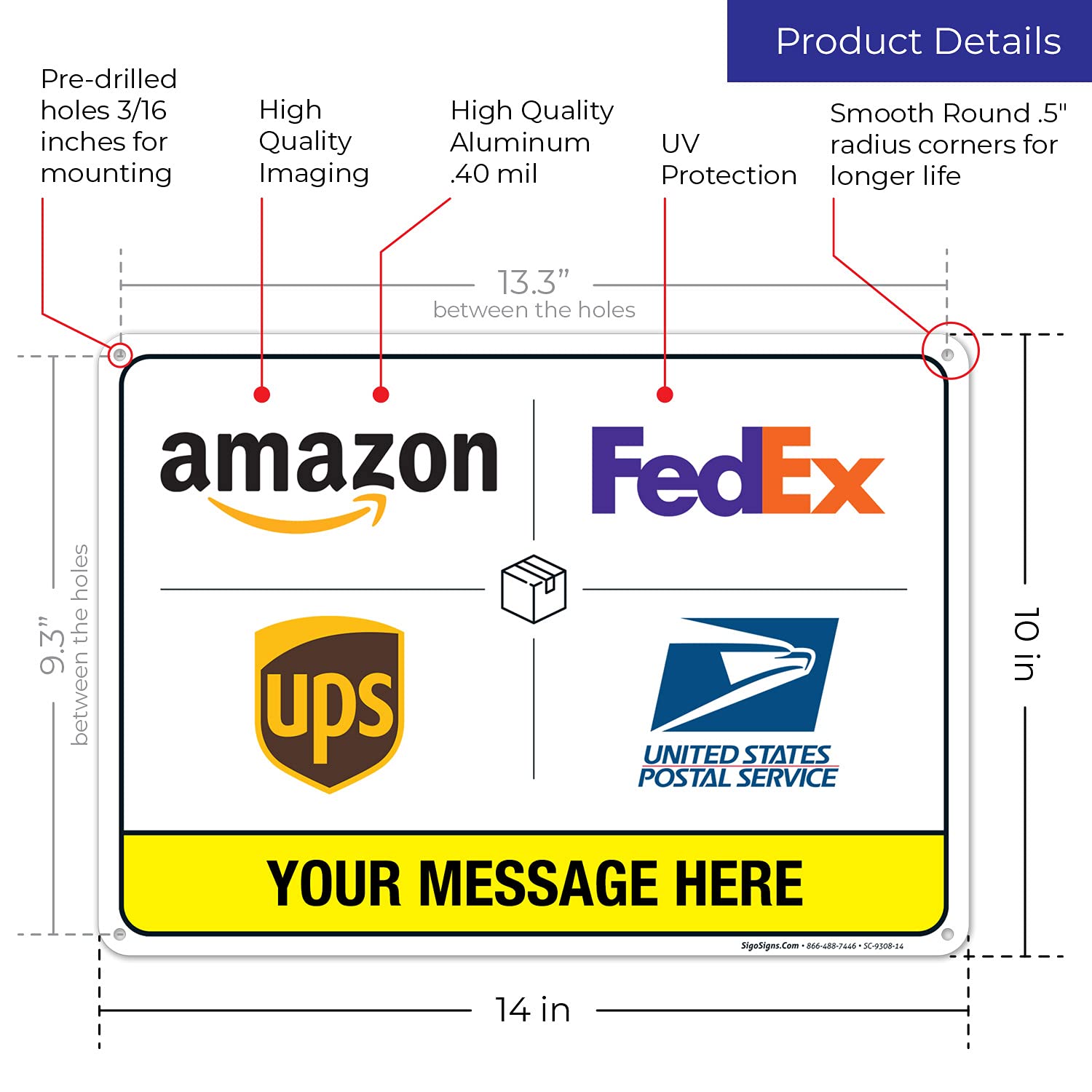 Sigo Signs Package Delivery Custom Sign, 10x14 Inches, Rust Free .040 Aluminum, Fade Resistant, Made in USA by Sigo Signs