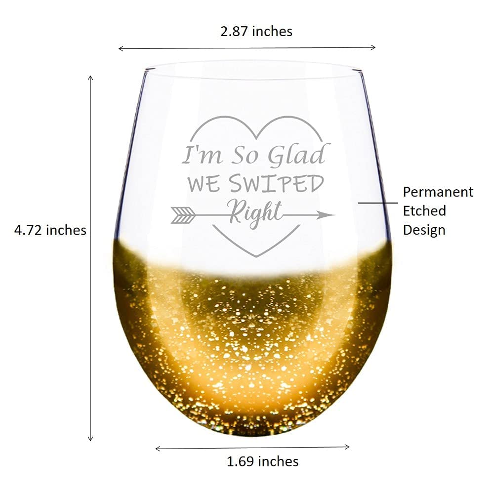 2 Pieces Pack Valentines Day Gifts for fiancée fiancé, I'm So Glad We Swiped Right Hand Etched Stemless Glitter Gold Wine Glass