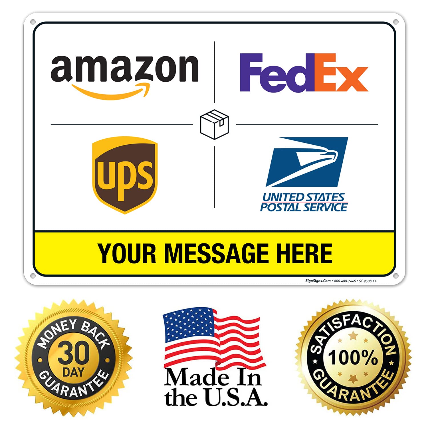 Sigo Signs Package Delivery Custom Sign, 10x14 Inches, Rust Free .040 Aluminum, Fade Resistant, Made in USA by Sigo Signs