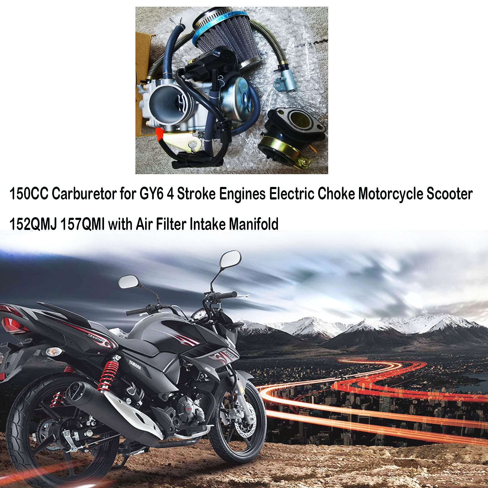 150cc Carburetor for GY6 4 Stroke Engines Electric Choke Motorcycle Scooter 152QMJ 157QMI with Intake Manifold