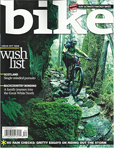 BIKE, OUR ULTIMATE FANTASY BIKES, DECEMBER, 2013 (CHECK OFF YOUR WISH LIST)