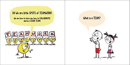 A Little SPOT of Teamwork: A Story About Collaboration And Leadership (Inspire to Create A Better You!)