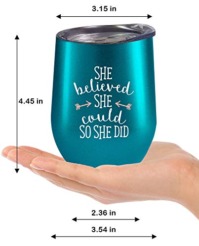Fancyfams She Believed She Could So She Did - Congratulations Gifts - Graduation Gifts for Her - 12 oz Stainless Steel Wine Tumbler (Turquoise)