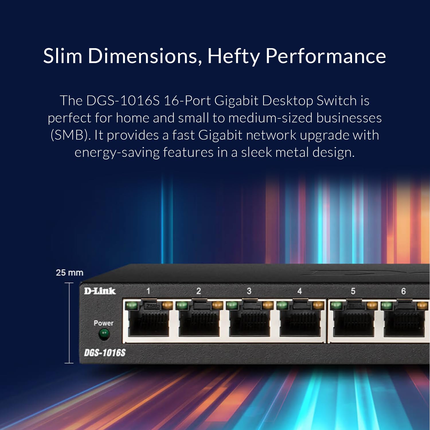 D-Link Ethernet Switch, 16 Port Gigabit Slim Switch Plug and Play, Unmanaged, Metal Housing, Quiet Fanless Design, IEEE 802.3az EEE, 5-Year Limited Warranty (DGS-1016S) Black