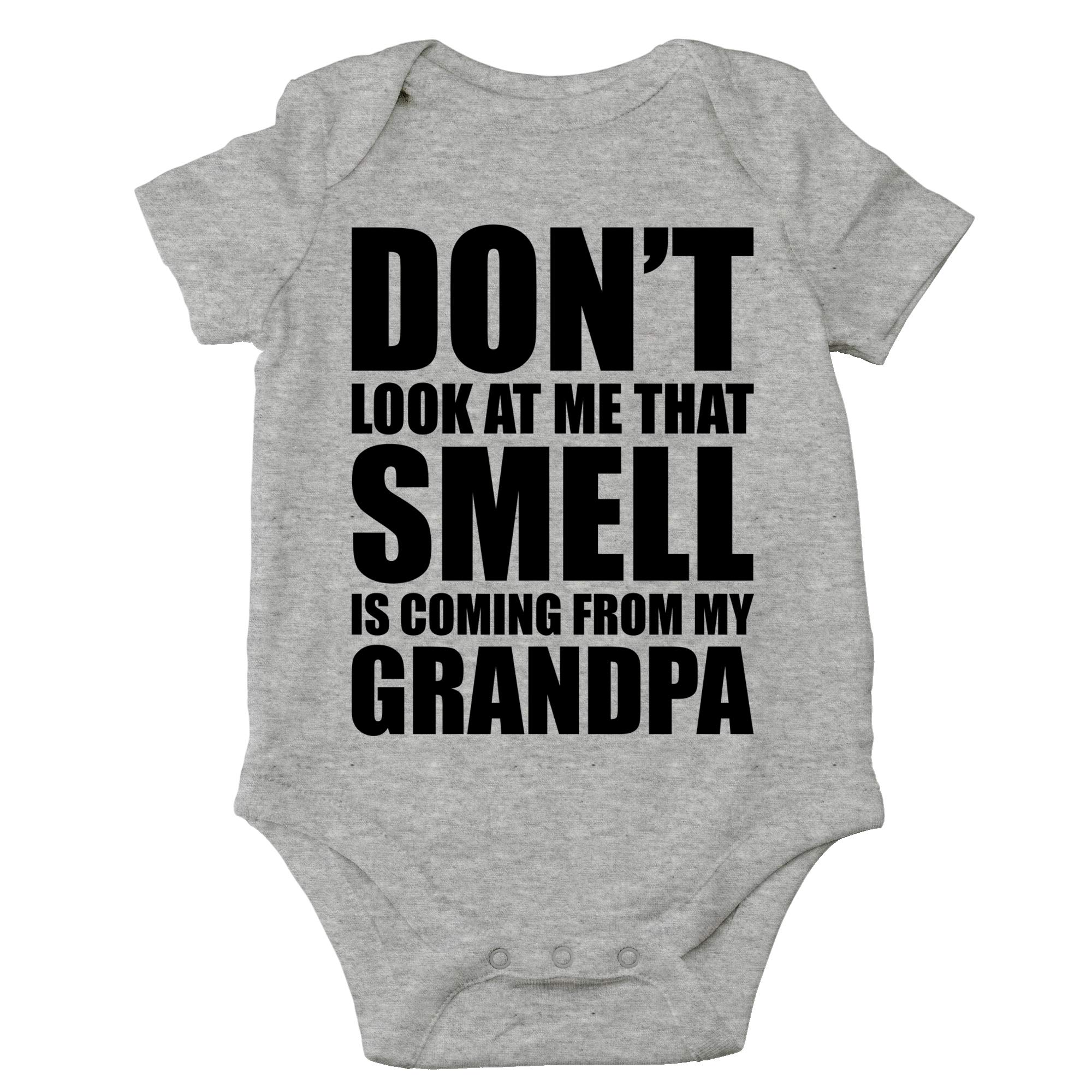 CBTwear Don't Look At Me, That Smell Is Coming From My Grandpa Baby Bodysuit - Newborn Unisex Clothes (6 Months, Heather Grey)